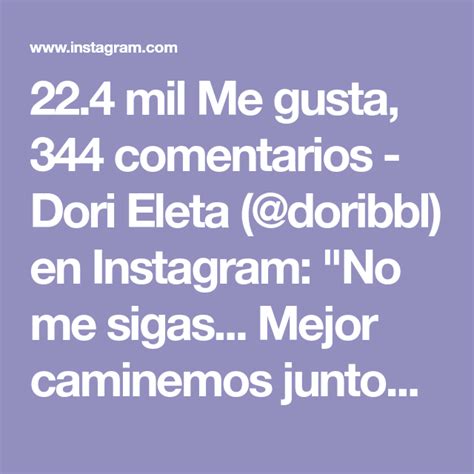 22 4 Mil Me Gusta 344 Comentarios Dori Eleta Doribbl En Instagram