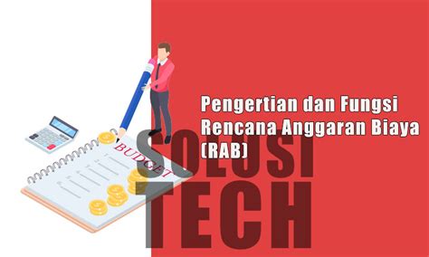 Pengertian Rab Rencana Anggaran Biaya Fungsi Dan Contohnya IMAGESEE