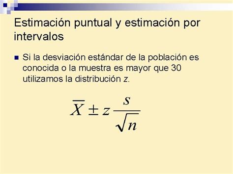 Estimacin E Intervalos De Confianza Estimaciones Puntuales E