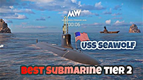 USS Seawolf Best Submarine Tier 2 Modern Warships YouTube