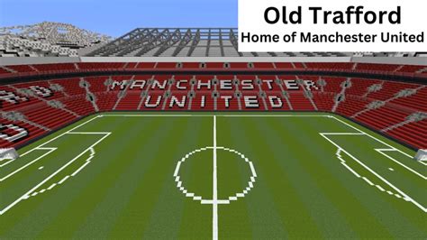 Old Trafford Minecraft Map