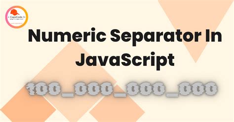 Numeric Separator In JavaScript Underscore Between Digit In JavaScript