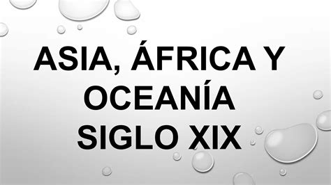 ASIA ÁFRICA Y OCEANÍA SIGLO XIX PPT