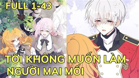 T I Kh Ng Mu N L M Ng I Mai M I Review Phim Truy N Tranh Hay Youtube