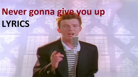 Rick Astley Never Gonna Give You Up Lyrics YouTube