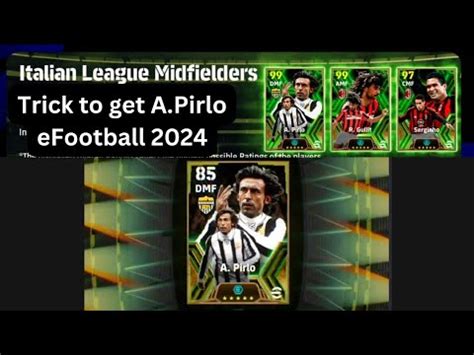 Trick To Get Epic Italian League Midfielders 102 Rated Pirlo 102