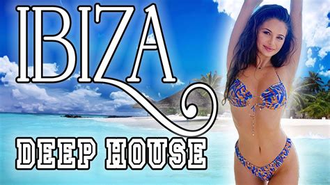 Ibiza Summer Mix Best Of Tropical Deep House Music Chill Out Mix