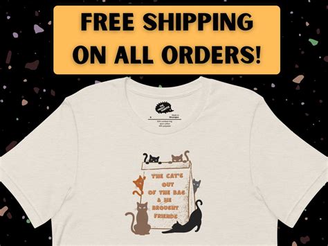 The Cat S Out Of The Bag Funny Adult T Shirts Sizes Xs X Etsy
