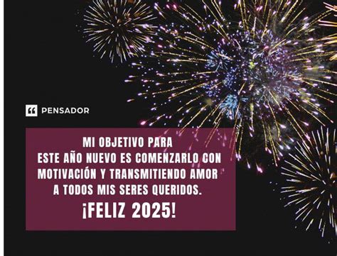 Frases De A O Nuevo Para Felicitar La Llegada Del Pensador
