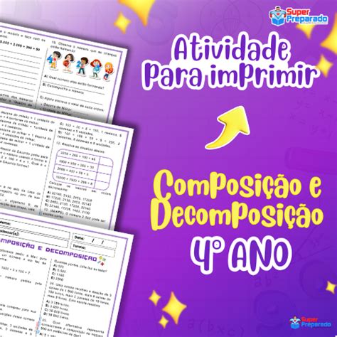 Composição e Decomposição Atividades de Matemática 4º ano Ler e