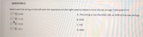 solved question 2 match each bit string on the left with the