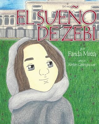 El Sueo De Zebi By Farida Mirza Alibris