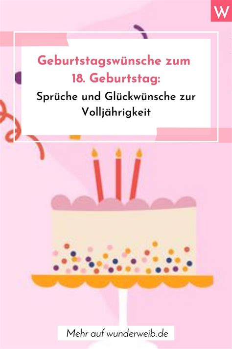 Geburtstagswünsche zum 18 Geburtstag Sprüche und Glückwünsche zur