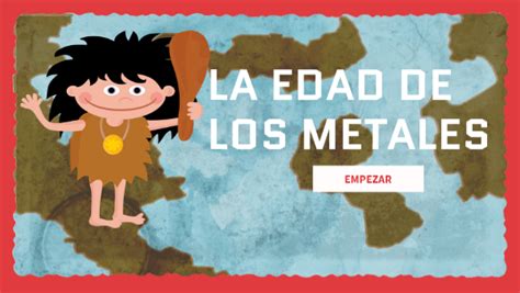 La Edad De Los Metales