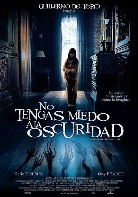 Secci N Visual De No Tengas Miedo A La Oscuridad Filmaffinity