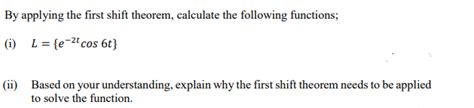 solved by applying the first shift theorem calculate the