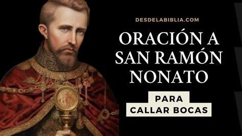 Oración a San Ramón Nonato para callar bocas Desdelabiblia