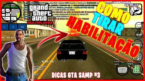 Como Tirar A Habilita O De Carro No Gta Samp Android Dicas Para