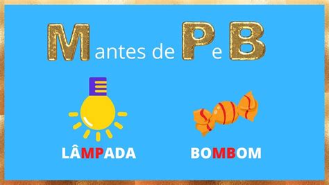 Aprenda A Usar M Antes De P E B M Todo F Cil Youtube