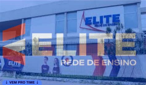 ELITE REDE DE ENSINO ABRE 129 VAGAS OU SEM EXPERIÊNCIA