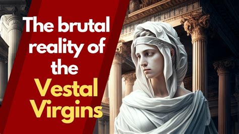 The History Of The Vestal Virgins And Their Sacred Duties YouTube
