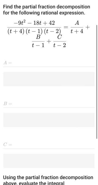 solved find the partial fraction decomposition for the