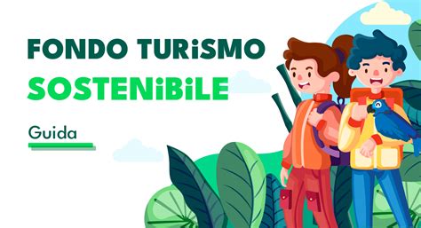 Fondo Turismo Sostenibile Cos E Come Richiederlo