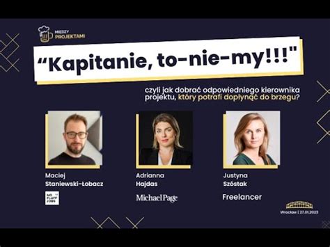 Jak dobrać odpowiedniego kierownika projektu Panel dyskusyjny PMP