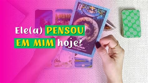 Ele a PENSOU VAI PENSAR em mim hoje O que está pensando Revela