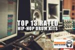 Top Free Hip Hop Drum Kits For Rap Producers