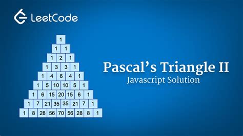 pascal s triangle leetcode 119 javascript solution youtube