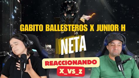 Gabito Ballesteros Junior H Neta Visualizer V Deo Reacci N Por