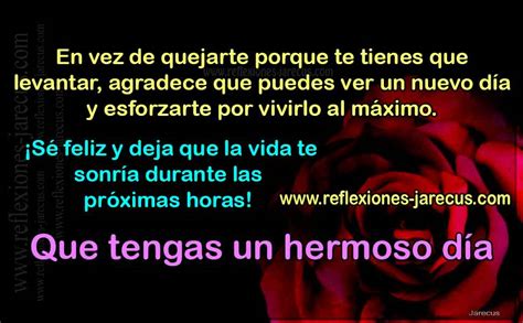 Que tengas un hermoso día Frases y mensajes de buenos días