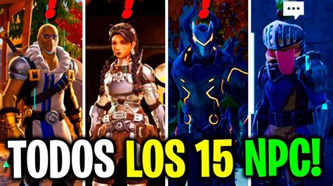 FORTNITE TODOS LOS PERSONAJES NPC CAPITULO 4 TEMPORADA 1 YouTube