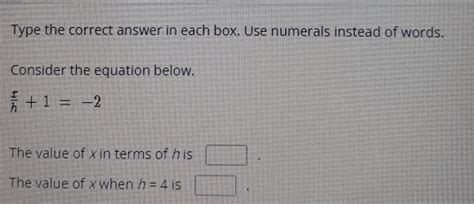 solved type the correct answer in each box use numerals instead of words consider the