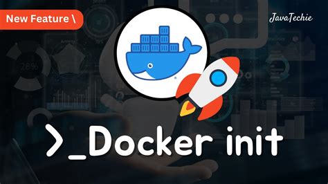 docker init streamlining dockerization for any application in minutes 🚀 javatechie youtube