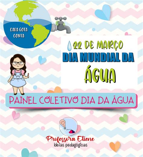 Painel Dia da água Professora Etiene Ideias pedagógicas
