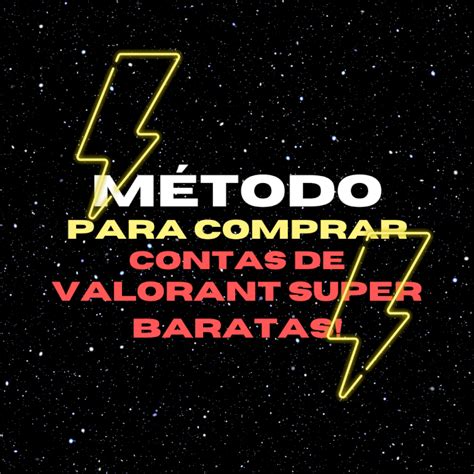 ELOJOB VALORANT CONTA VALORANT 172752 MÉTODO PARA COMPRAR CONTAS