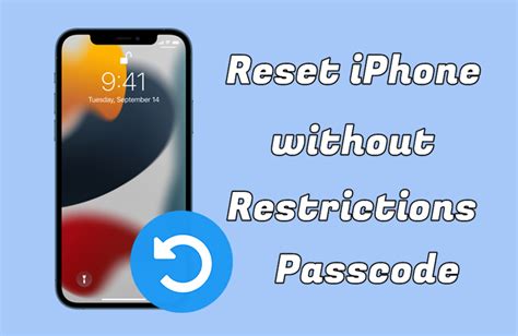 Reset IPhone Without Restrictions Passcode 4 Easy Ways