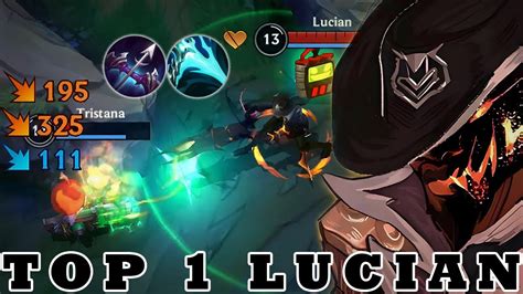 Wild Rift Lucian Gameplay Top 1 Lucian Gameplay Rank Challenger