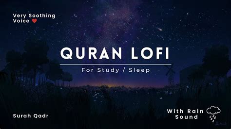 Lofi Theme Quran Quran For Sleep Study Sessions Relaxing Quran