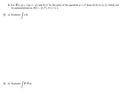 solved 3 let f x y xy x−y and let c be the piece of the