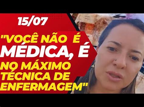 MÉDICA SAI EM DEFESA DOS PROFISSIONAIS DE ENFERMAGEM O QUE VOCÊ