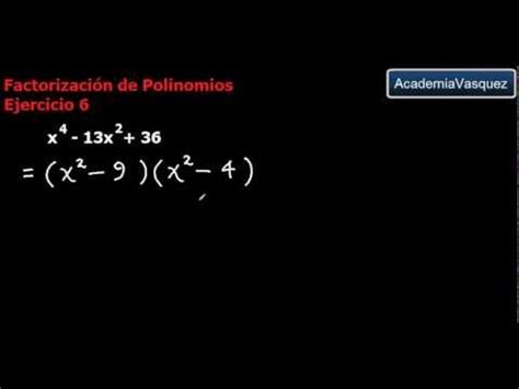 Factorización de Polinomios Ejercicio 6 YouTube