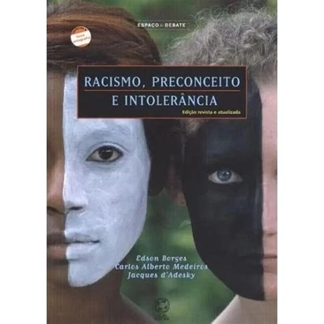 Racismo Preconceito E Intoler Ncia Autor Borges Edson Shopee Brasil
