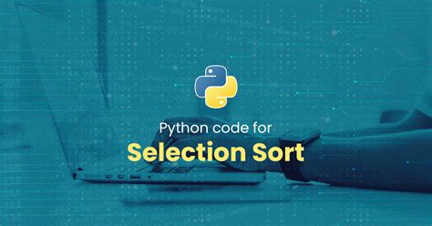 Selection Sort Python Geekboots