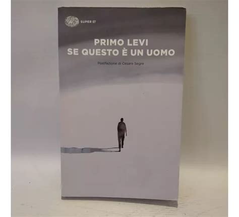Se Questo E Un Uomo Primo Levi Einaudi