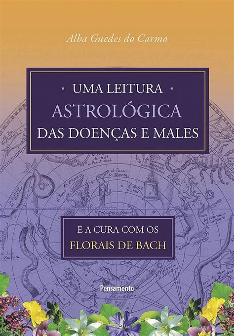 Uma Leitura Astrológica das Doenças e Males Livraria da Regulus