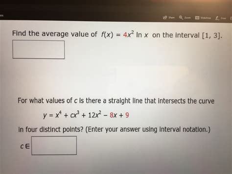 solved find the average value of f x 4x 2 ln x on the