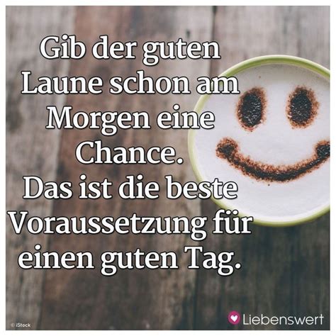 Pin von Gertrud auf Sprüche Gute laune sprüche Gute laune bilder